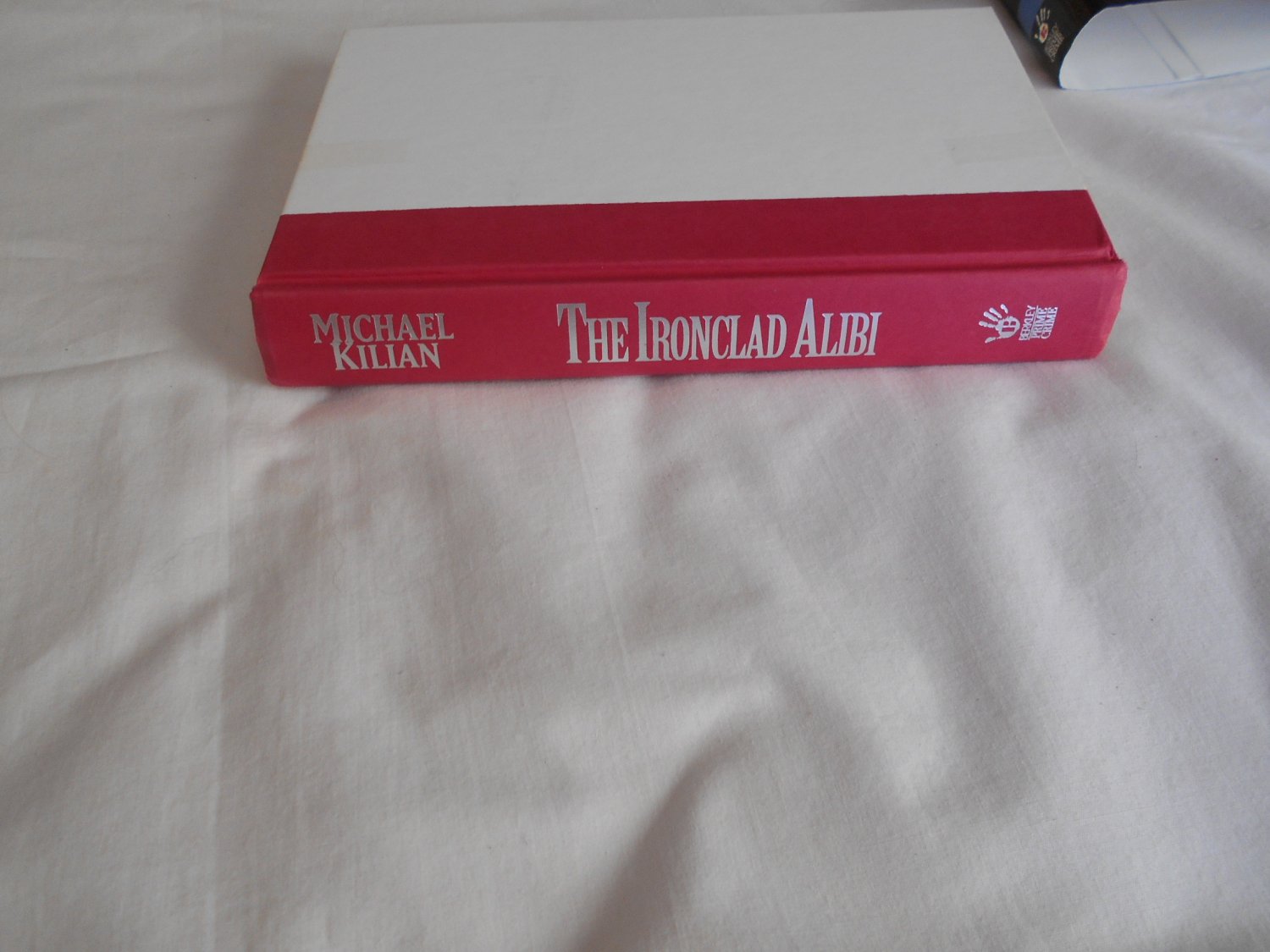 The Ironclad Alibi by Michael Kilian (2002) (L3) Harrison Raines #3 ...