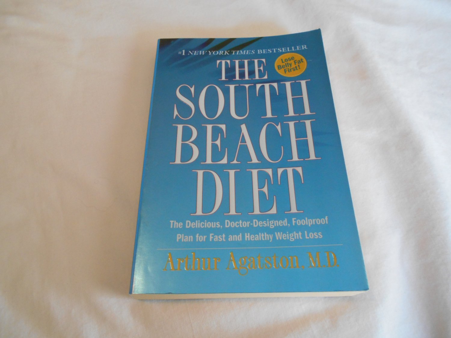 The South Beach Diet by Arthur Agatston (2003) (L3) St. Martin's Griffin PB