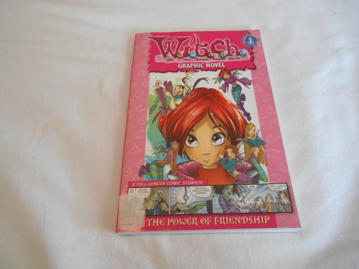The Power of Friendship by Parke Godwin (2005) (R74d7) W.I.T.C.H. Graphic Novels #1 Volo PB