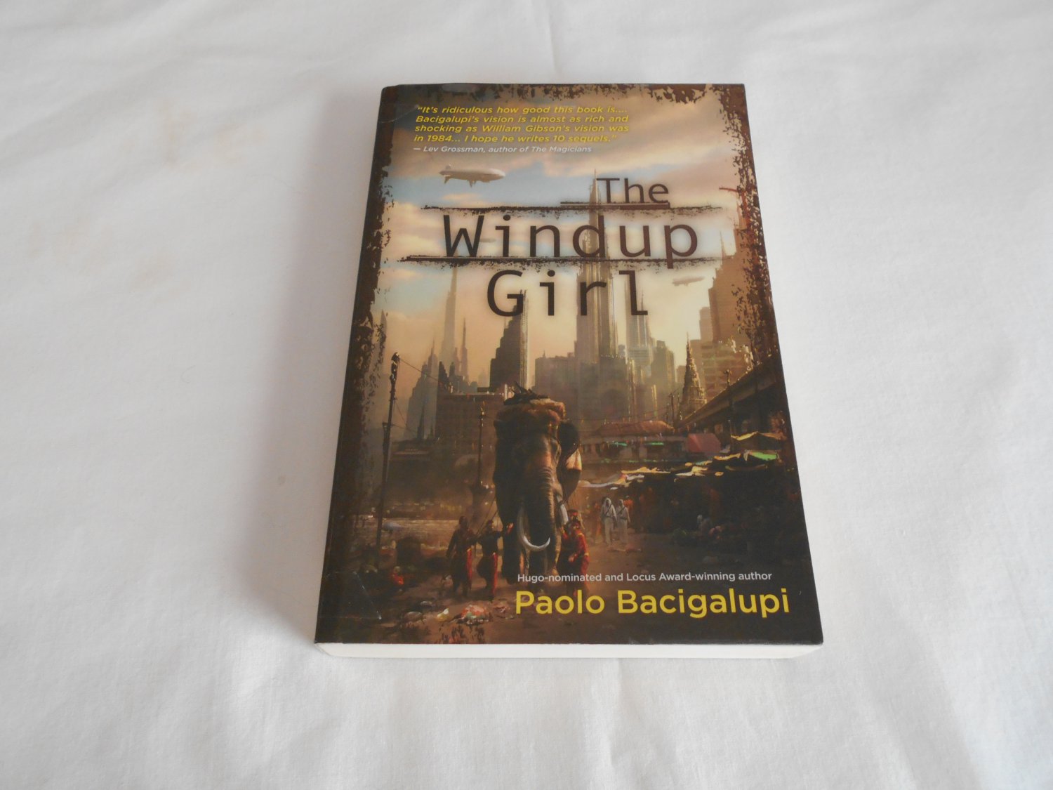The Windup Girl by Paolo Bacigalupi (2010) (L6) The Windup Universe #1 ...