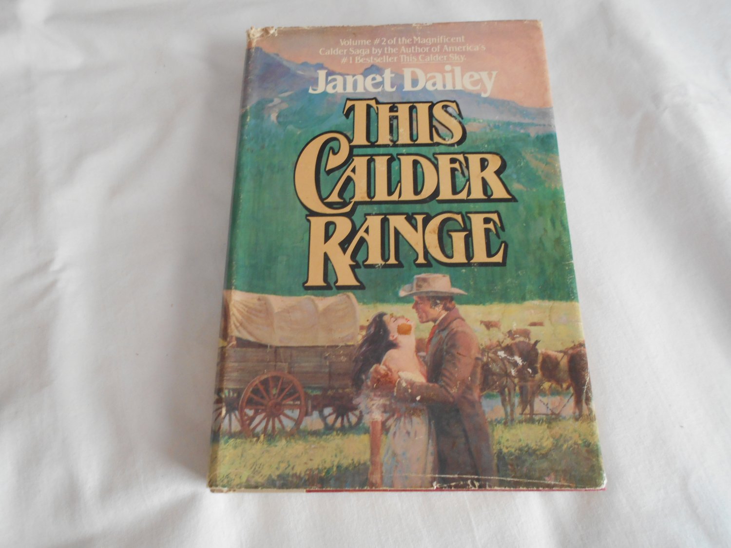 This Calder Range by Janet Dailey (1982) (R73c3) Calder Saga Volume #2 ...