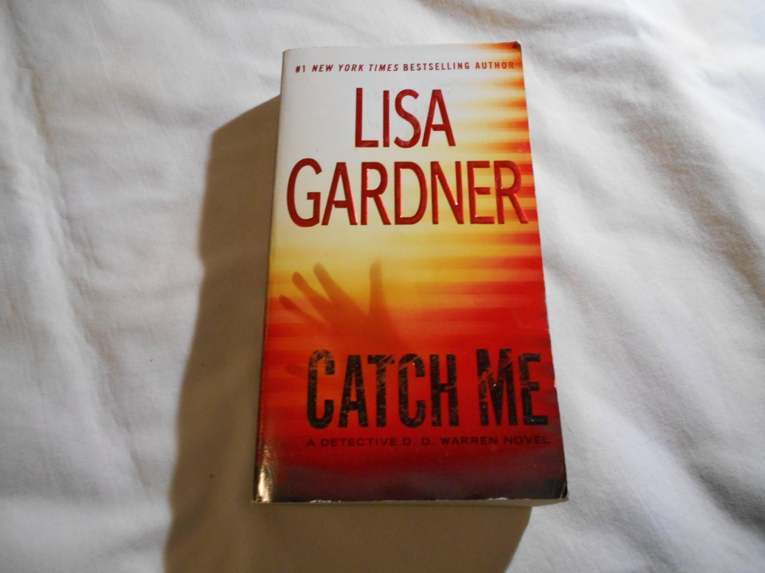 Catch Me by Lisa Gardner (2013) (R2) Detective D.D. Warren #6, Signet PB