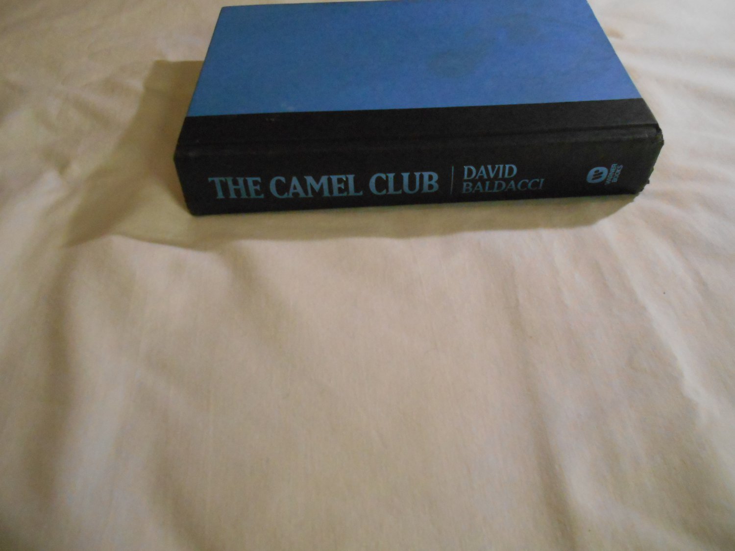 The Camel Club by David Baldacci (2005) (L2) Camel Club #1, Warner Books HC