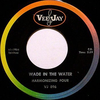 Harmonizing Four - Wade In The Water / We're Crossing Over - Vinyl 45 ...