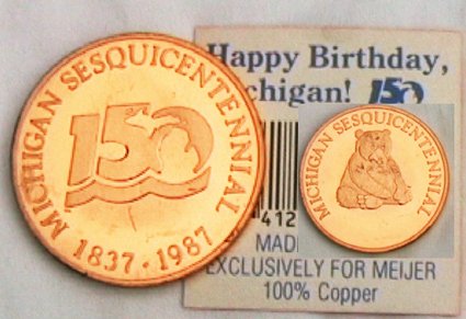 Michigan Sesquicentennial 150 year copper coin 1987 made for Meijer ...
