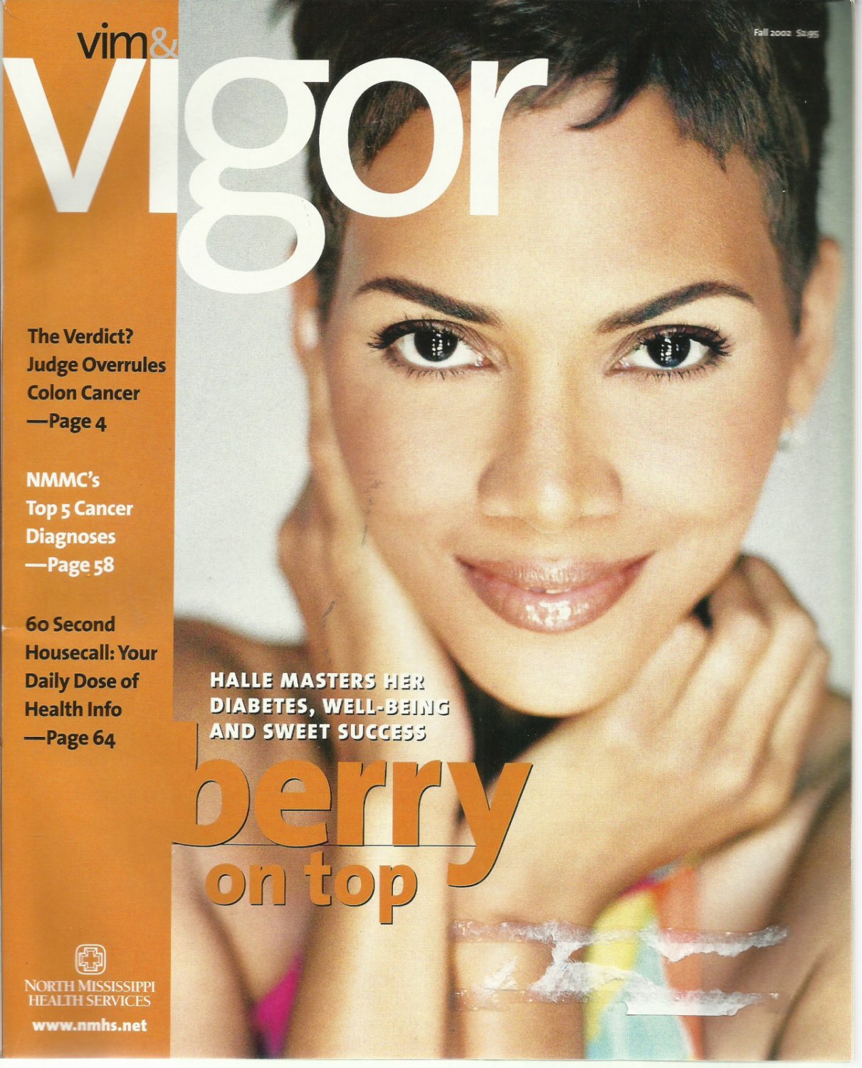 Vim & Vigor magazine - Fall 2002- Halle Berry