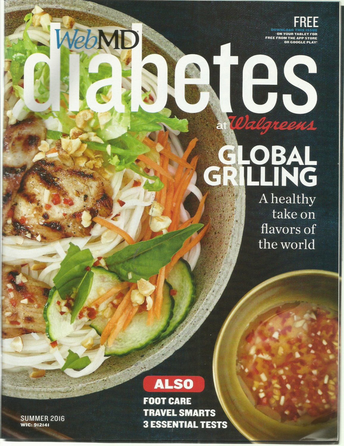 Web MD Diabetes at Walgreens magazine- Summer 2016- Global Grilling