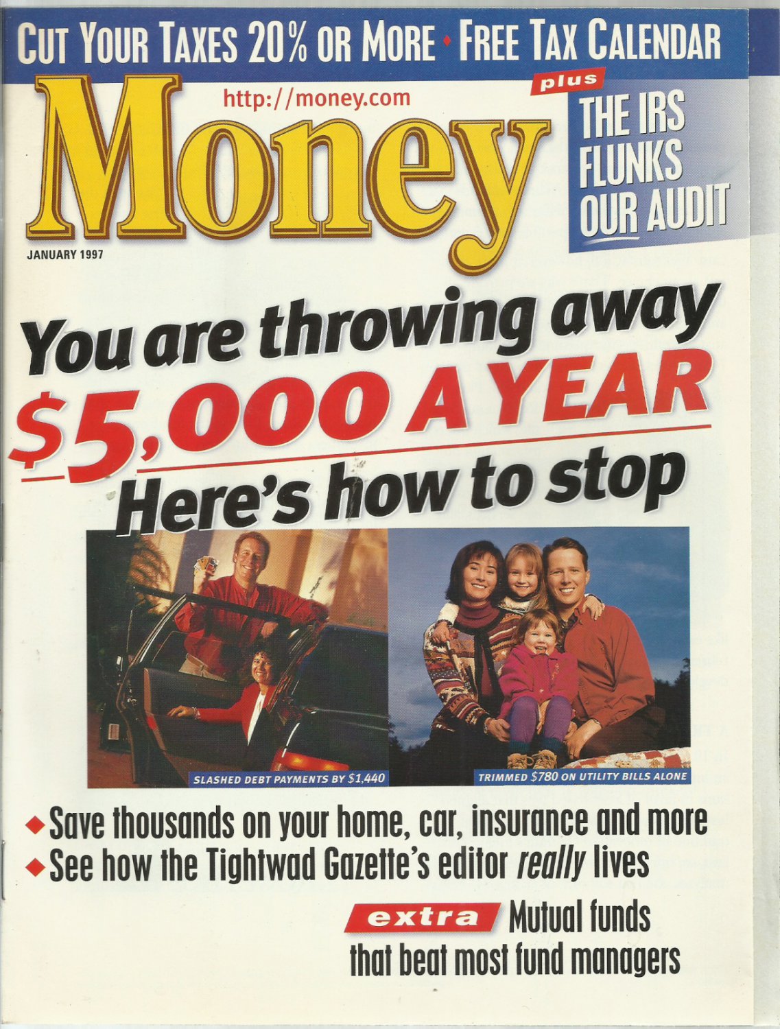 Money Magazine- January 1997- You are throwing away $5,000 a year
