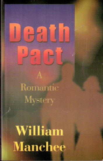 Death Pact by William Manchee 0966636627