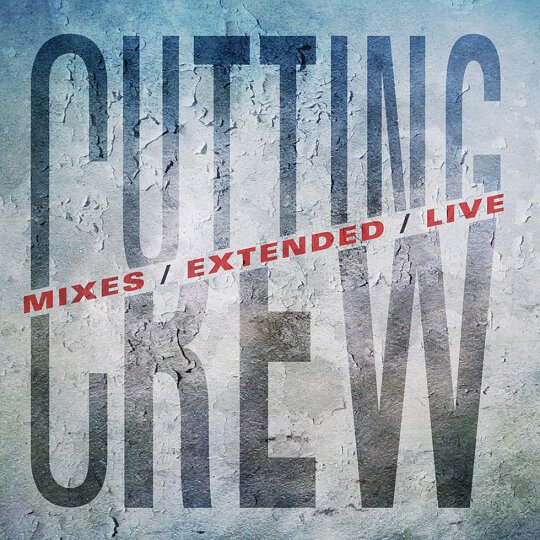 Cutting Crew - Mixes / Extended / Live - Mp3 Digital Album Download