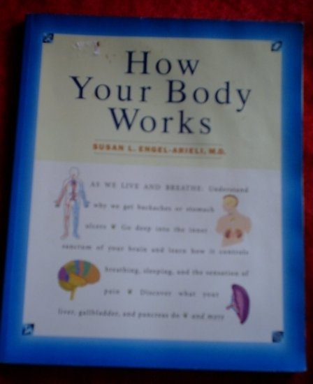 How Your Body Works