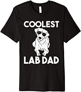 Funny Coolest Lab Dad Gift For White Labrador Dog Lover Men Premium Tee ...