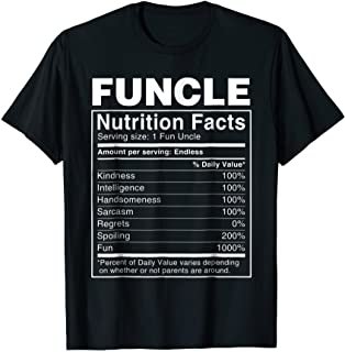 Mens Funcle Nutritional Facts Shirt Funny Funcle Tee Shirt S-3XL