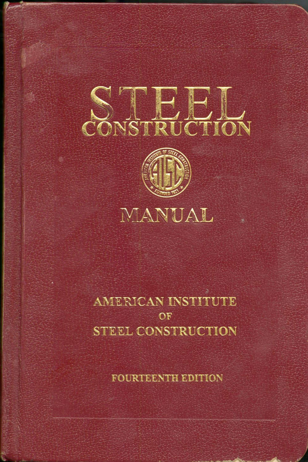 Steel Construction Manual 14th Edition by American Institute of Steel ...