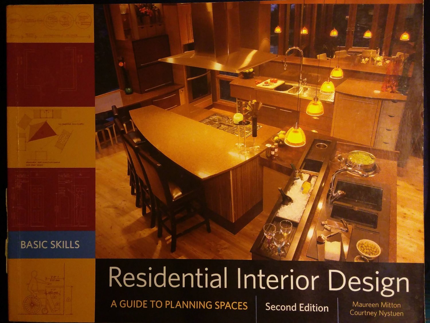 Residential Interior Design: A Guide to Planning Spaces 2nd Edition