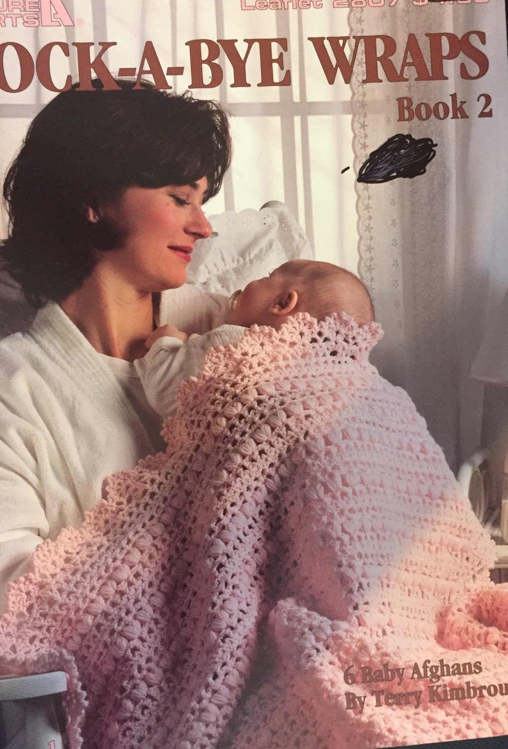 Leisure Arts 2807 Rock-A-Bye Wraps book 2 6 Baby Afghans to Crochet ...