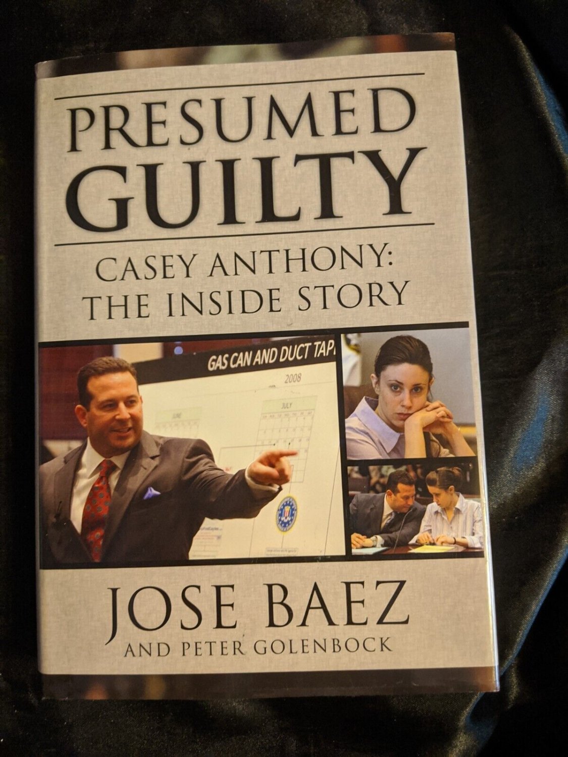 Presumed Guilty: Casey Anthony: The Inside Story by Peter Golenbock ...