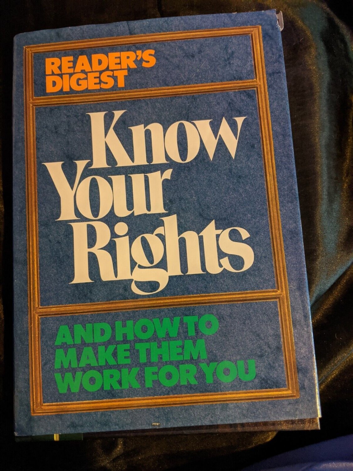 Know Your Rights and How to Make Them Work for You by Reader's Digest ...