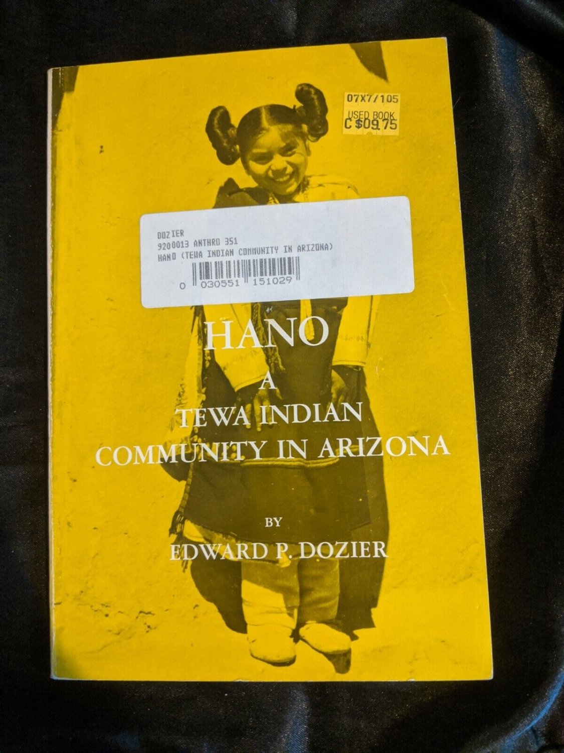 Hano: The Tewa Indian Community in Arizona (Case Studies in Cultural Anth