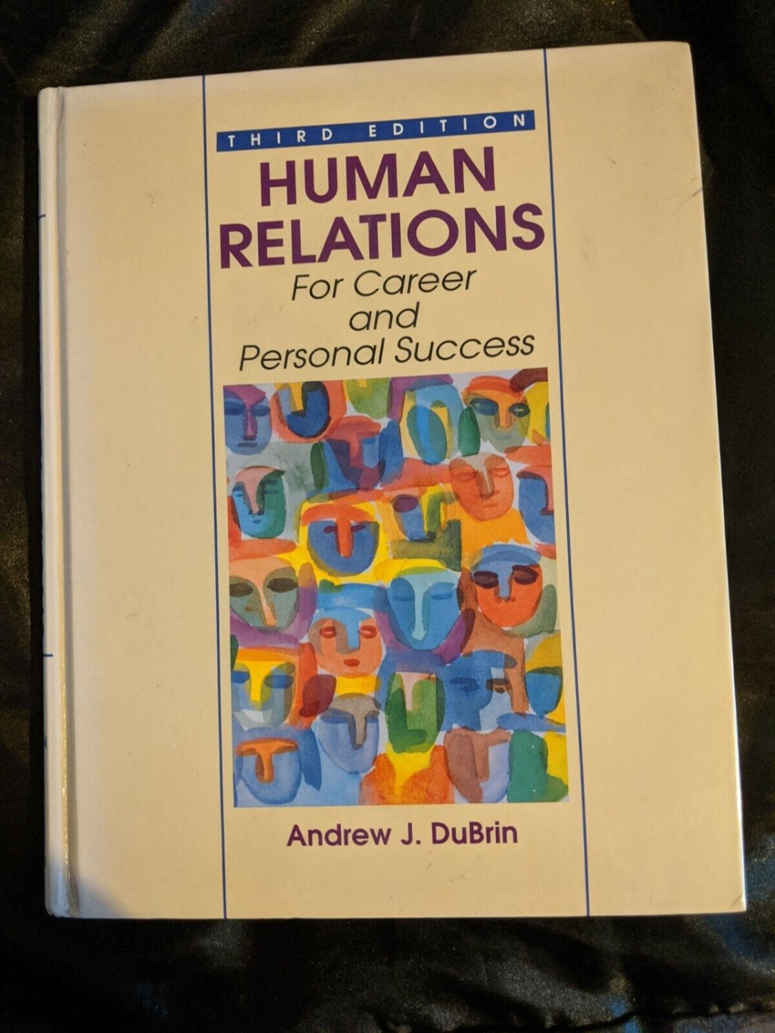 Human Relations for Career and Personal Success by Andrew J. DuBrin