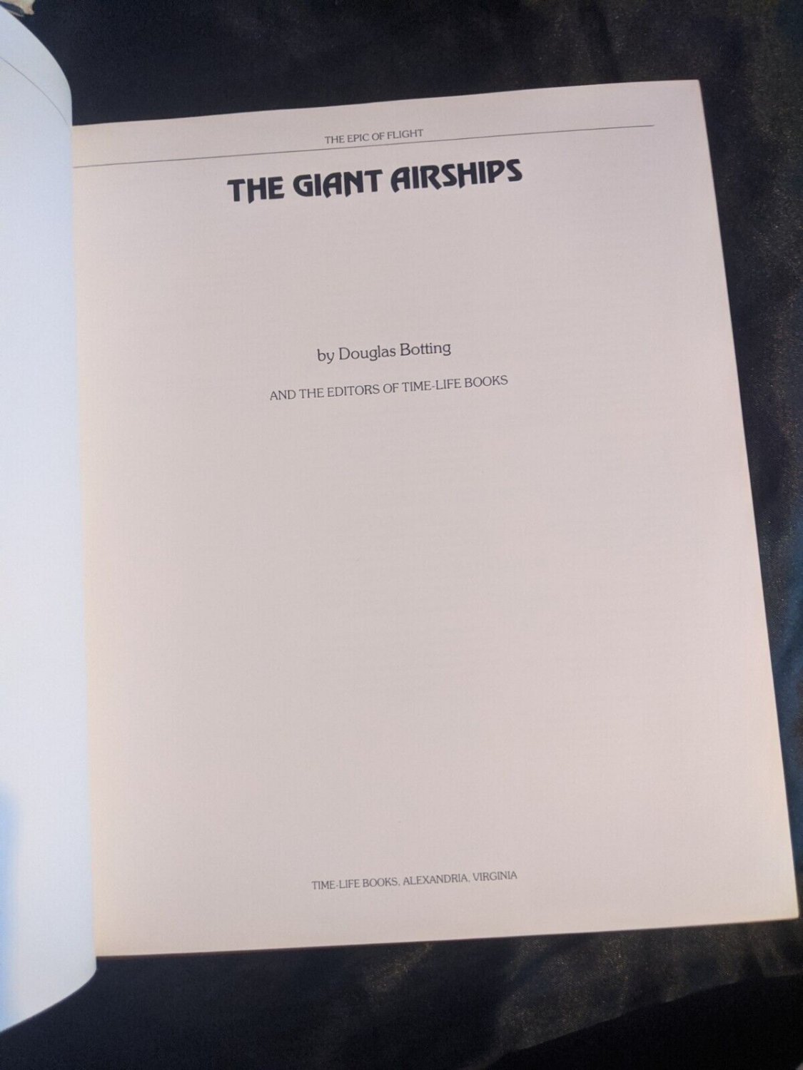 Epic Of Flight, Giant Airships by Douglas Botting (HARDBACK 1981) TIME LIFE