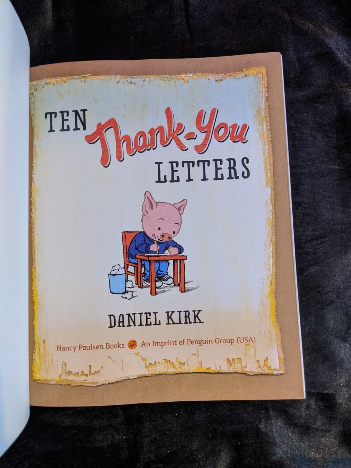 Ten Thank You Letters By Daniel Kirk 2014 Paperback