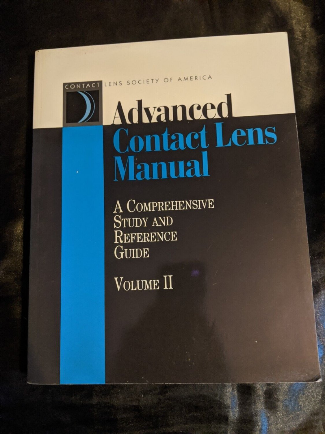 Advanced Contact Lens Manual Volume II paperback