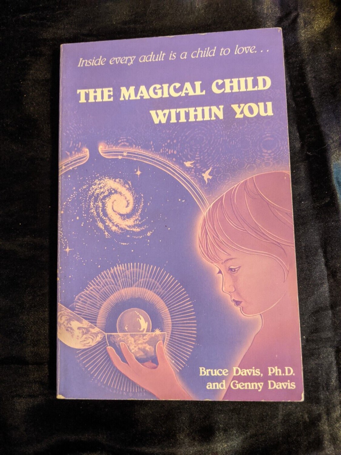 Magical Child with you, Bruce Davis, Ph.D. and Genny Davis Paperback