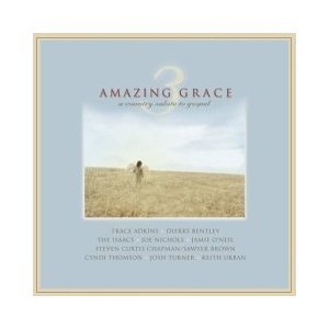 amazing grace 3 - a country salute to gospel HDCD 2004 sparrow BMG ...