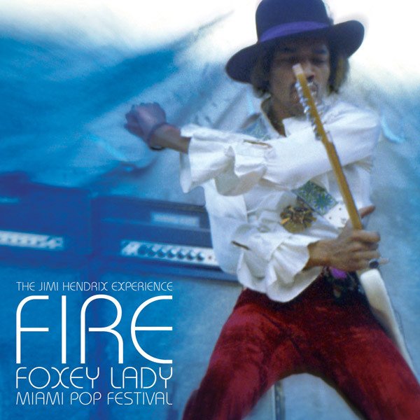 the Jimi Hendrix experience fire / foxy lady 2013 legacy 7" single ...