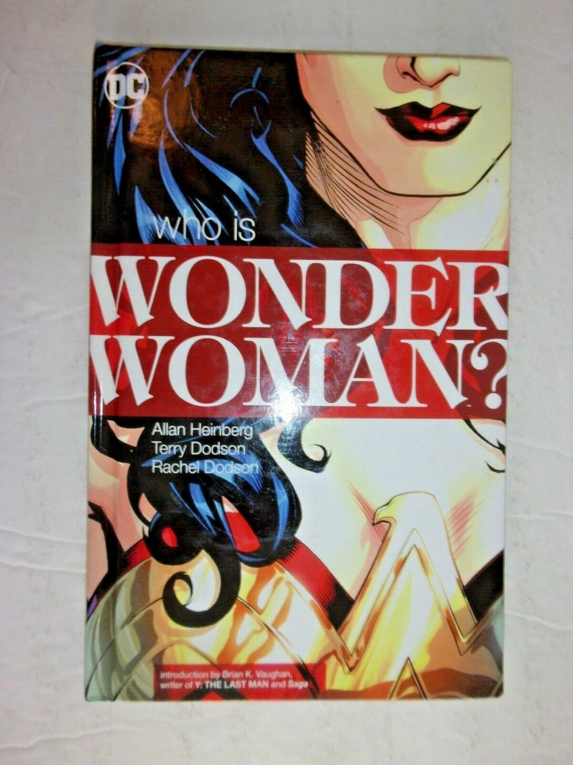 WHO IS WONDER WOMAN RARE HARDCOVER (HC) TPB