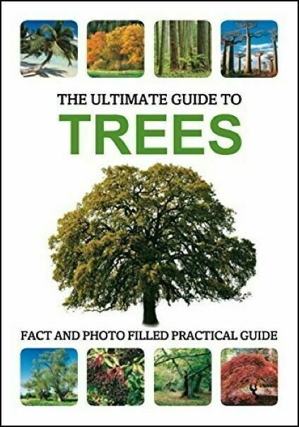 The Ultimate Guide To Trees : A Practical Guide : New Softcover