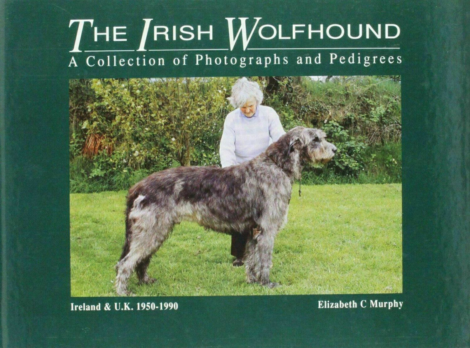 Irish Wolfhound: Collection of Photographs and Pedigrees : Elizabeth ...