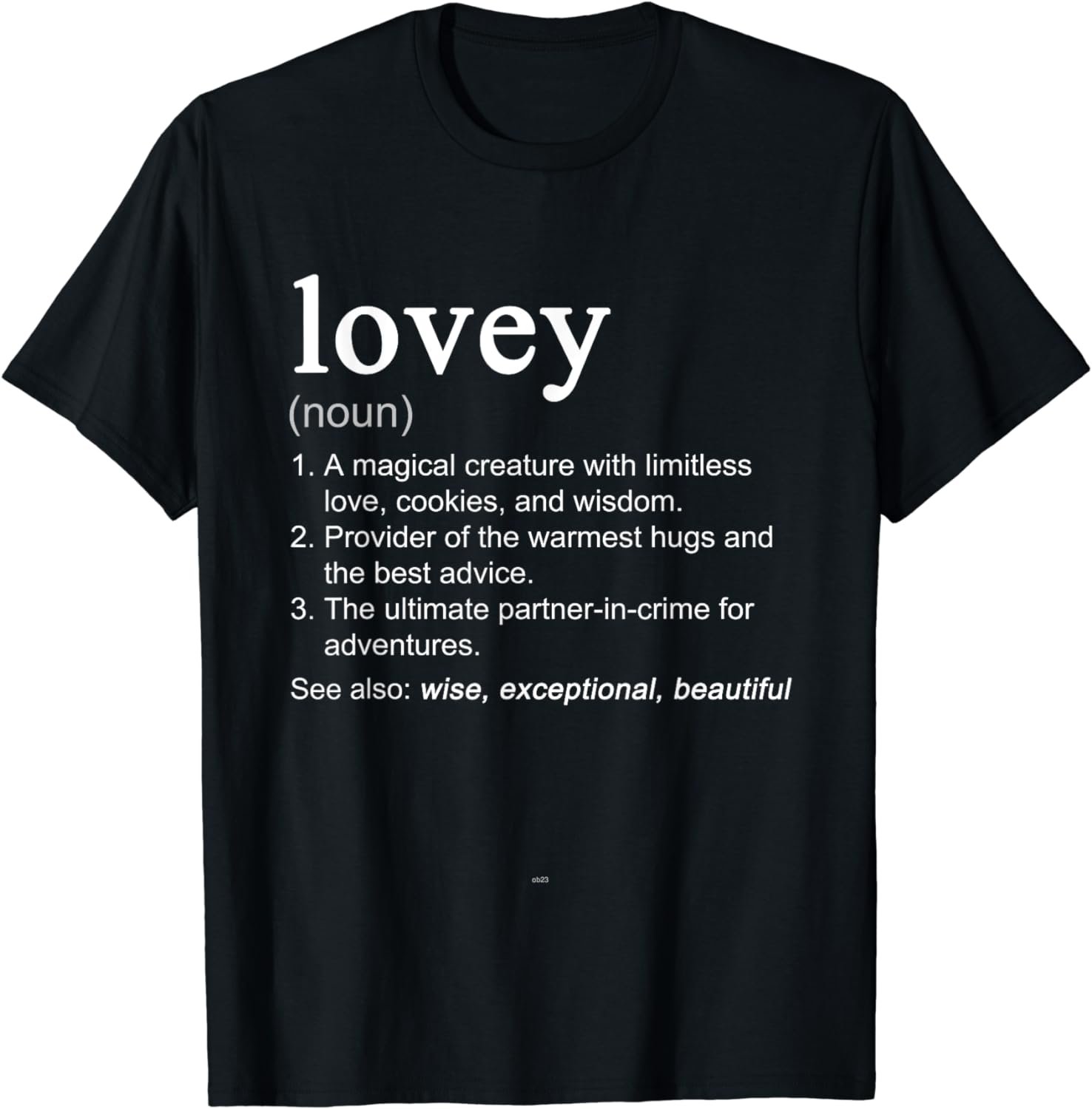 Lovey Definition Funny Mother's Day Grandma T-Shirt