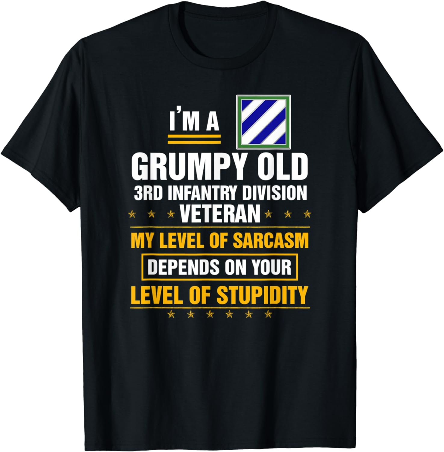 Grumpy Old 3rd Infantry Division Veteran Father Day T-Shirt