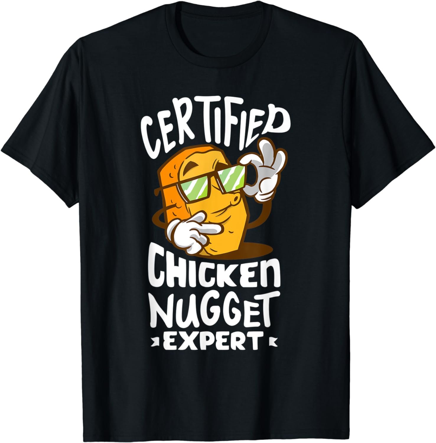 Certified chicken nugget expert funny Chicken Nuggets T-Shirt