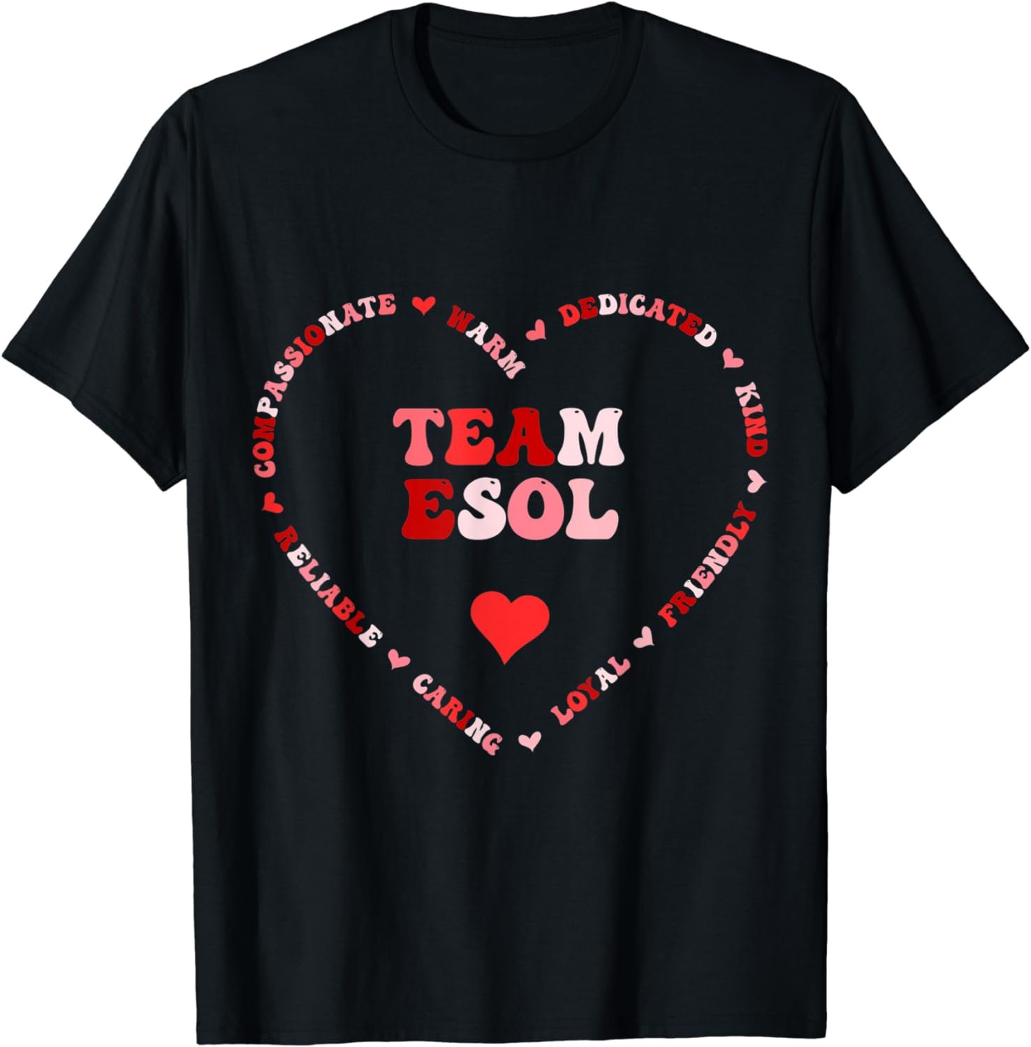 Cute Team ESOL Valentines Day Heart T-Shirt