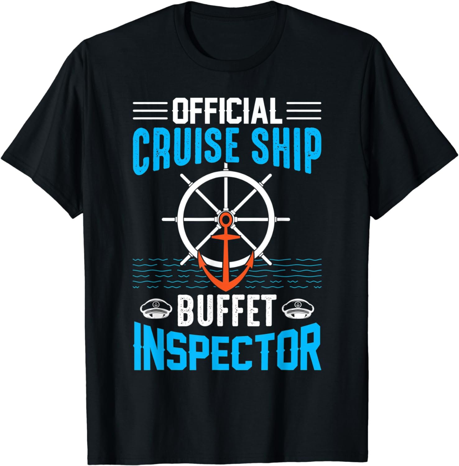 Cruise Ship Buffet Inspector Funny Cruising T-Shirt