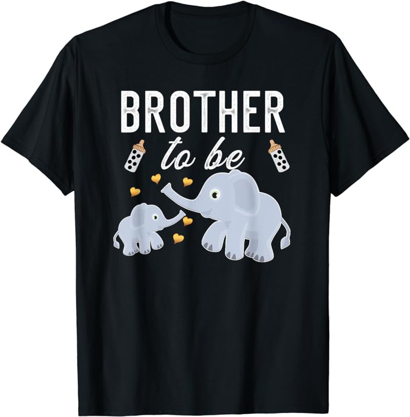 Brother To Be Elephant Baby Shower Brother Gift Cute T-Shirt