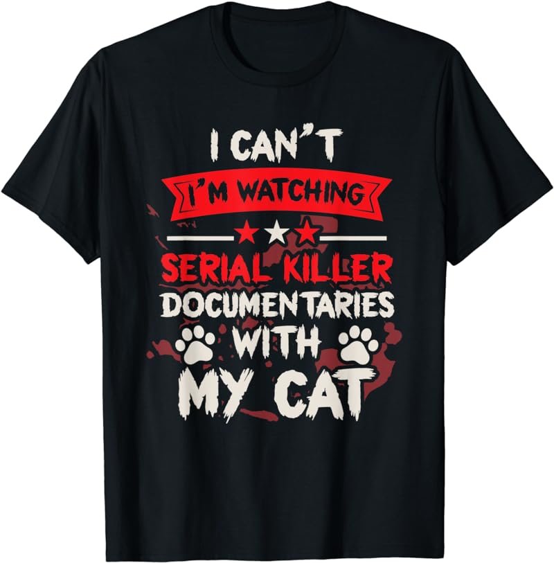 Documentaries Serial Killer Cat Halloween Film Lover T-Shirt