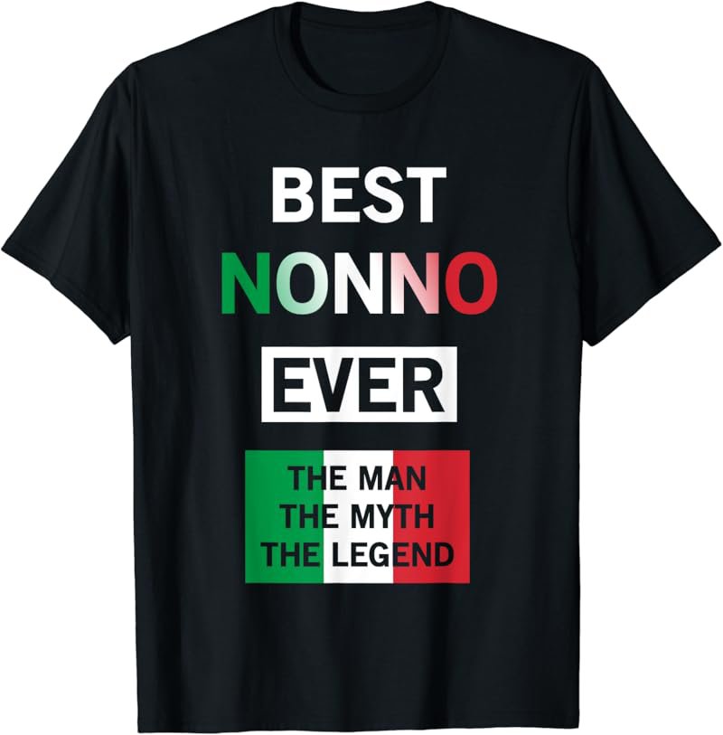 Best Nonno Ever Italian Grandpa Gift T-Shirt