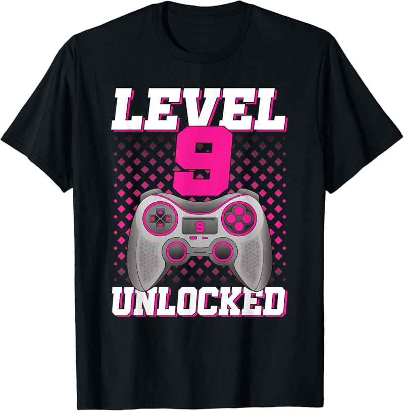 Level 9 Unlocked Gaming 9 Years Old 9th Birthday Gamer Girl T-Shirt
