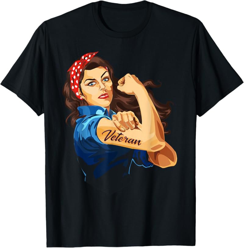 Rosie The Riveter - Woman Veteran T-shirt