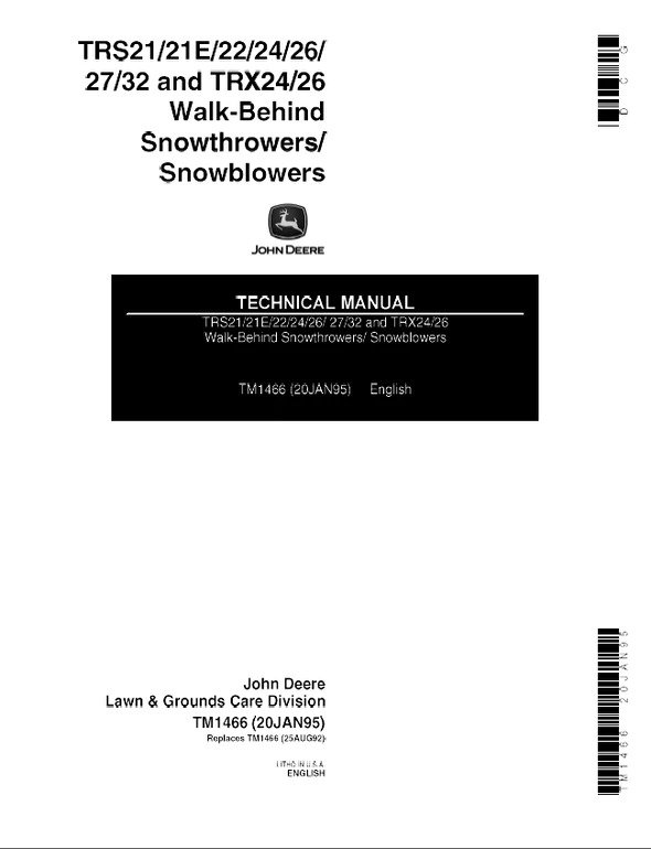 John Deere TRS21, TRS21E, TRS22, TRS27, TRS32, TRX24, TRX26 Snowthrowers / Snowblower Manual TM1466