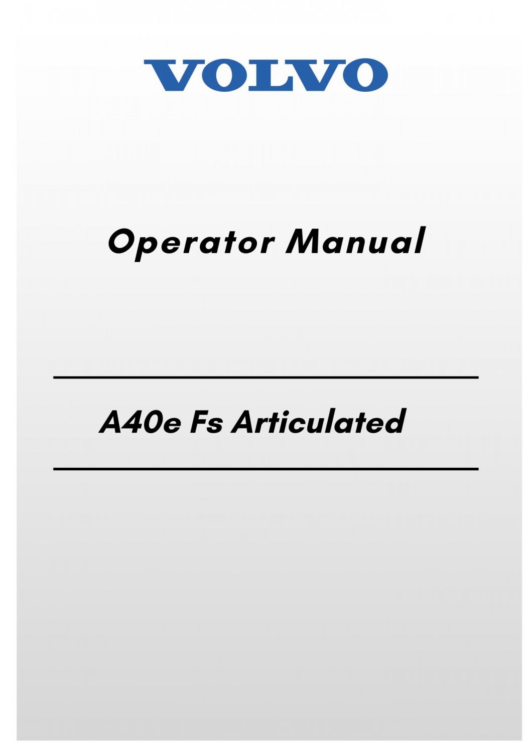 Volvo A40e Fs Articulated Hauler Operator Manual