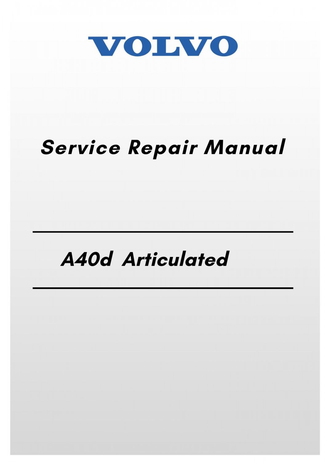 Volvo A40d Articulated Hauler Service Repair Manual