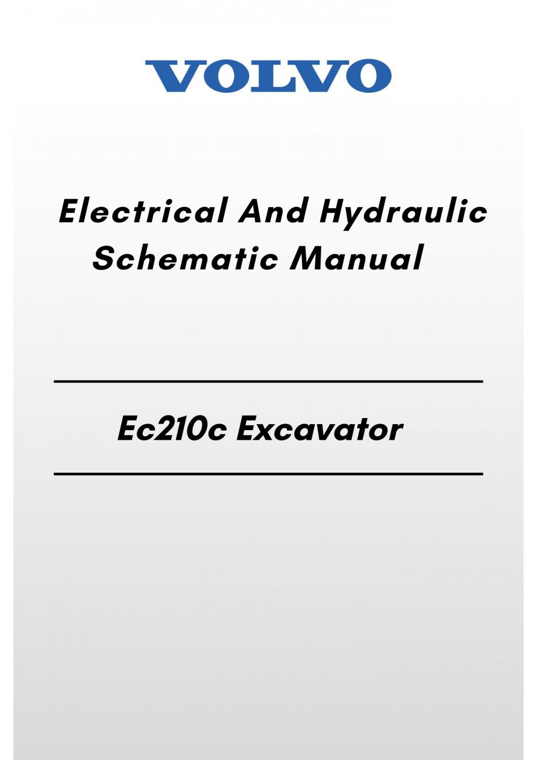 Volvo Ec210c Excavator Electrical And Hydraulic Schematic Manual