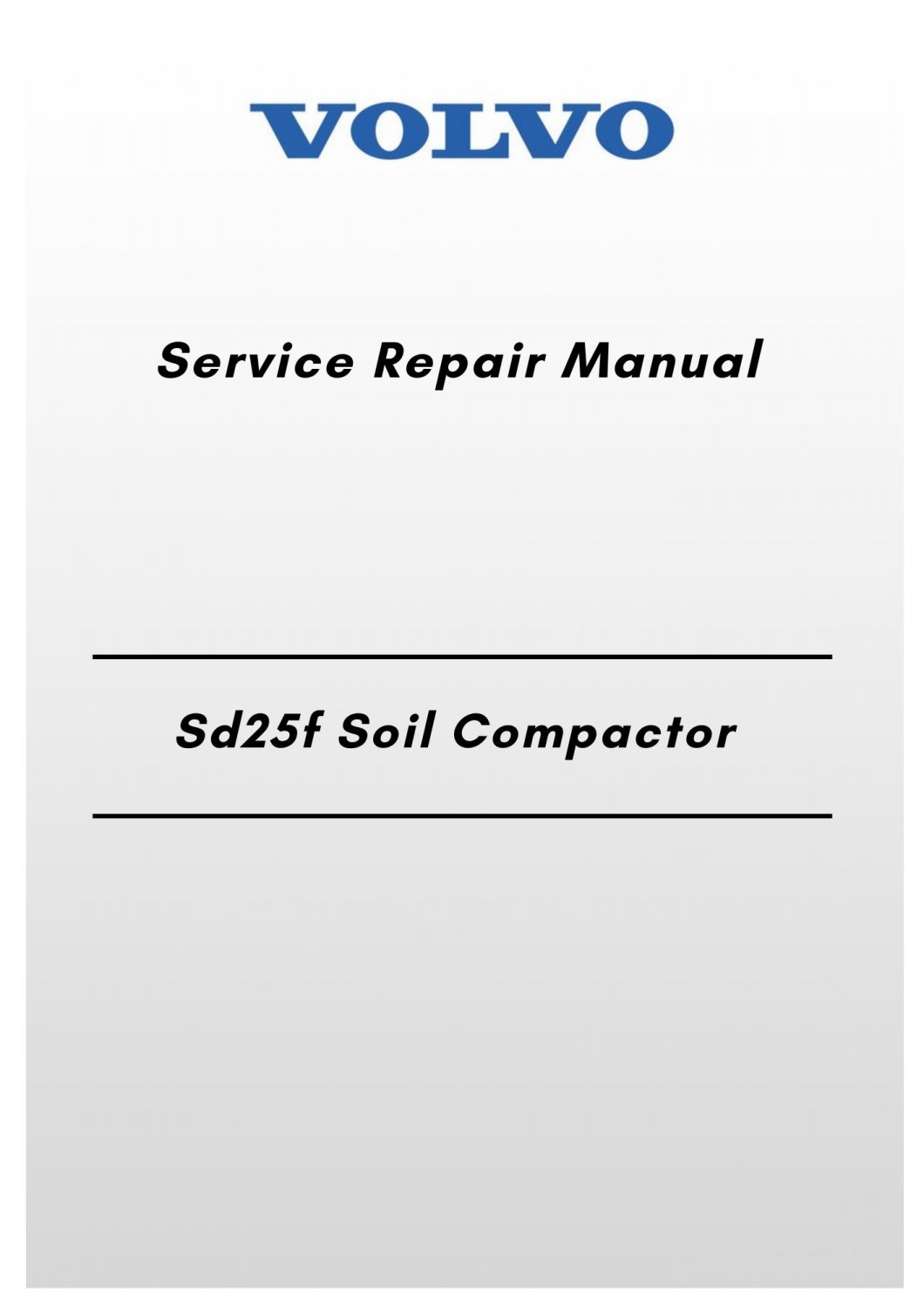 Volvo Sd25f Soil Compactor Service Repair Manual