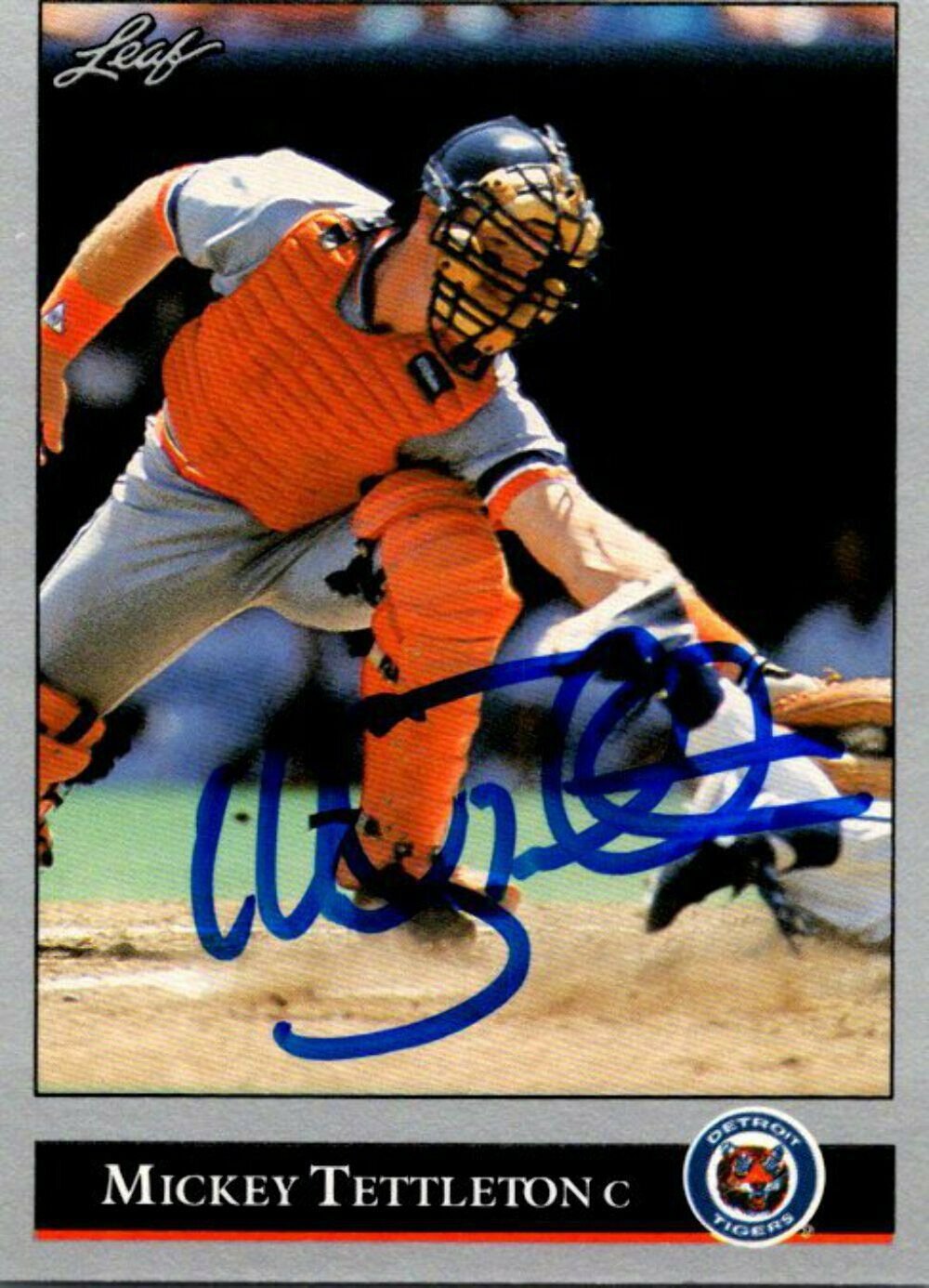 Mickey Tettleton Signed 1992 Leaf Baseball Card Detroit Tigers #285