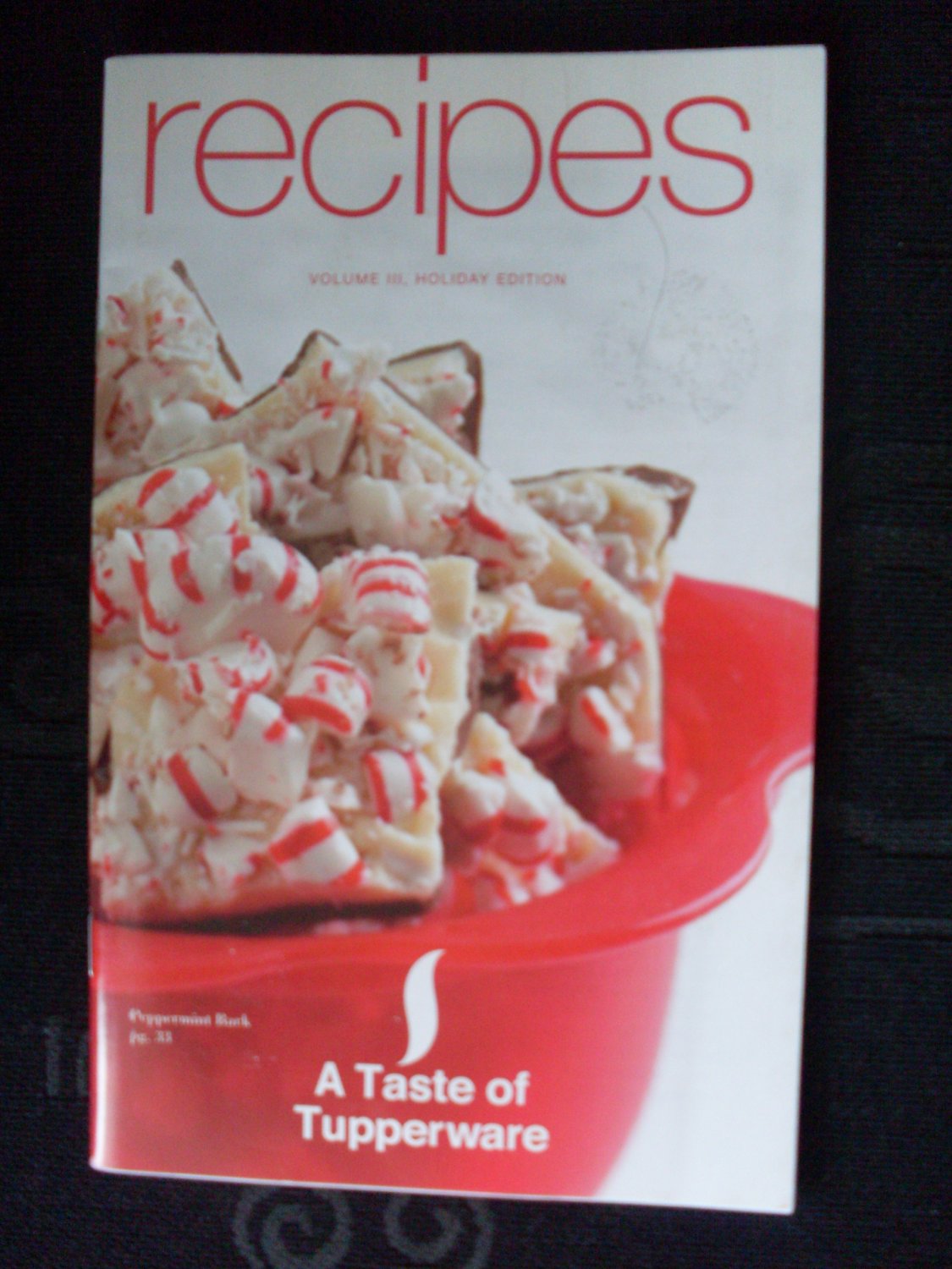A Taste of Tupperware Recipes Cookbook Holiday Edition
